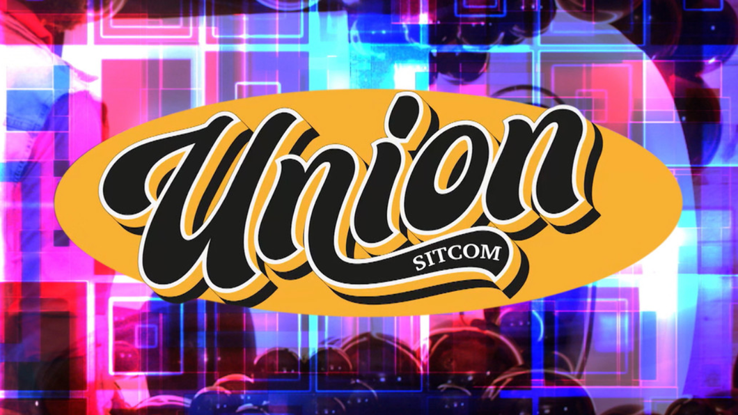 Discovered | New Sitcom “Union” Debuts On Streaming Platforms, Starring ...