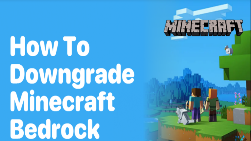 Discovered | Ways To Downgrade Minecraft Bedrock